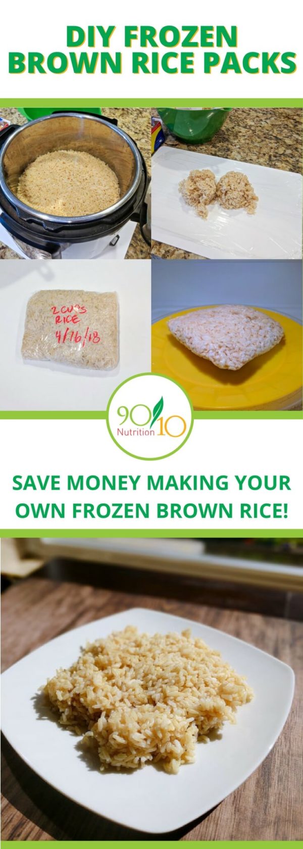 Make Your Own Frozen Brown Rice Packs – 90/10 Nutrition