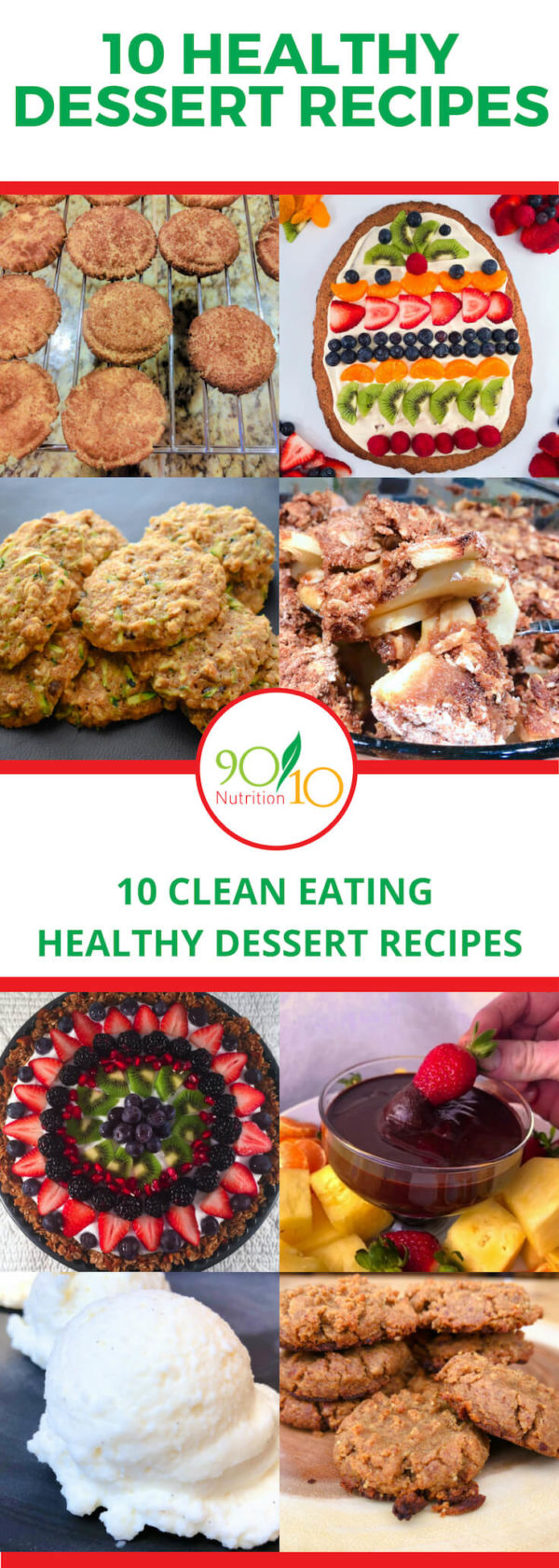 10 Healthy Dessert Recipes – 90/10 Nutrition